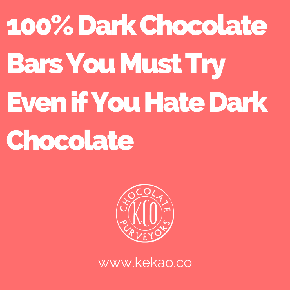 100% Dark Chocolate Bars You Must Try Even if You Hate Dark Chocolate ...